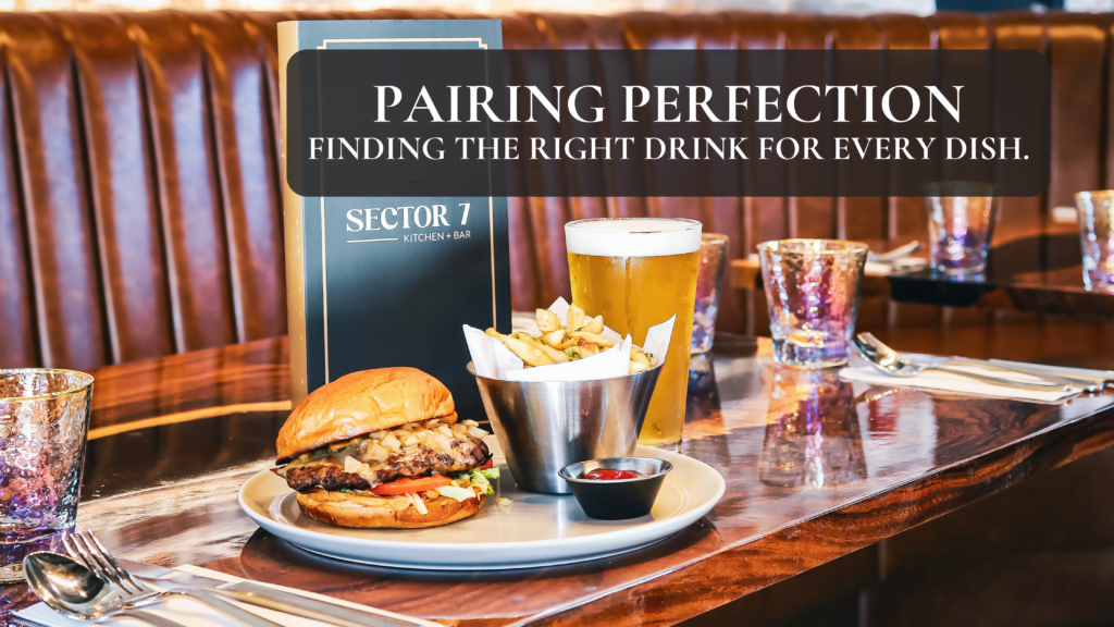 The Right Drink for Every Dish. From wines to cocktails